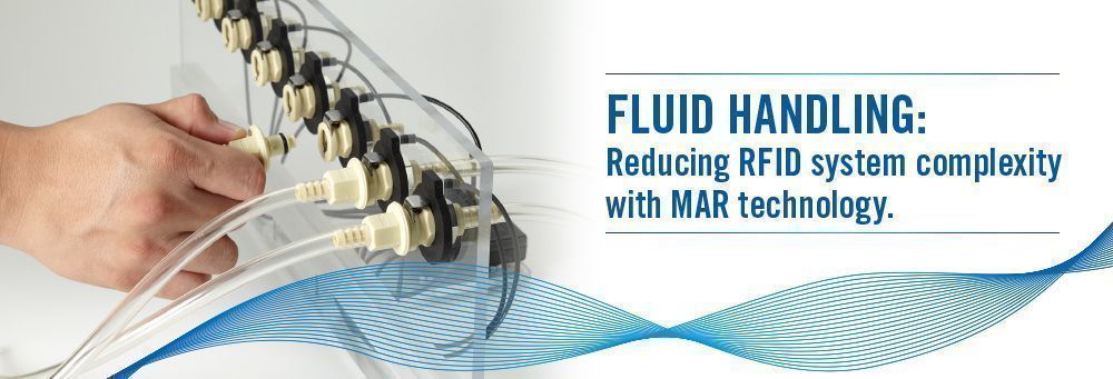 MAR simplifies RFID complexity in fluid handling systems | Blog | CPC